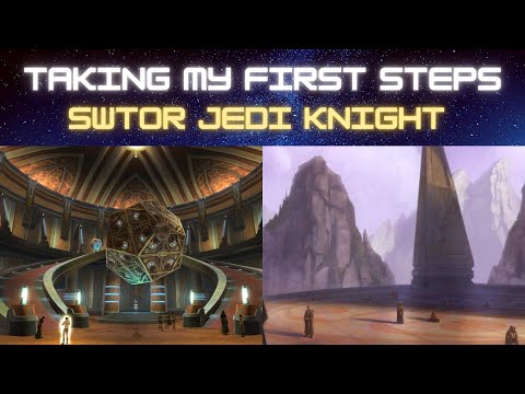 TAKING THE FIRST STEPS INTO THE JEDI ORDER / SWTOR JEDI KNIGHT STORY