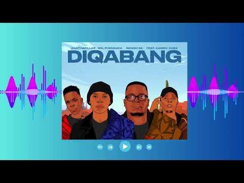 Sol Phenduka x Khathapillar x Smash SA feat Kamoh Xaba - Diqabang (Visualizer)