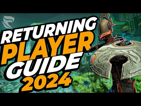 Warframe: ULTIMATE Returning Player Guide 2024