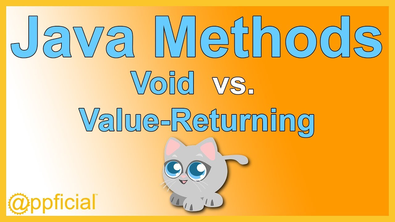 Java Void Methods VS. Value Returning Methods - Learn Java Programming - Appficial