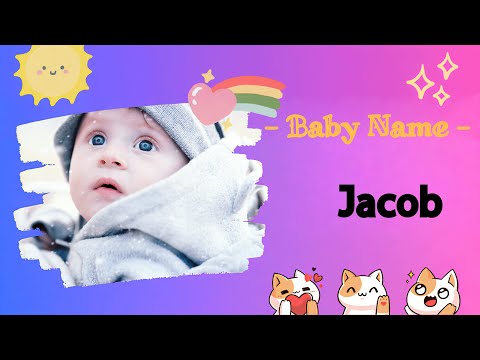 JACOB | Jacob name meaning | Boy Name Meaning | At the heel; The supplanter (2023)