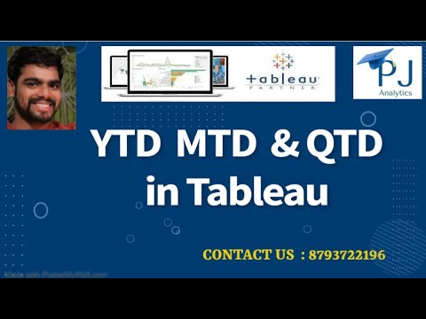 Tableau Tutorial : YTD , MTD and QTD | PJ Analytics