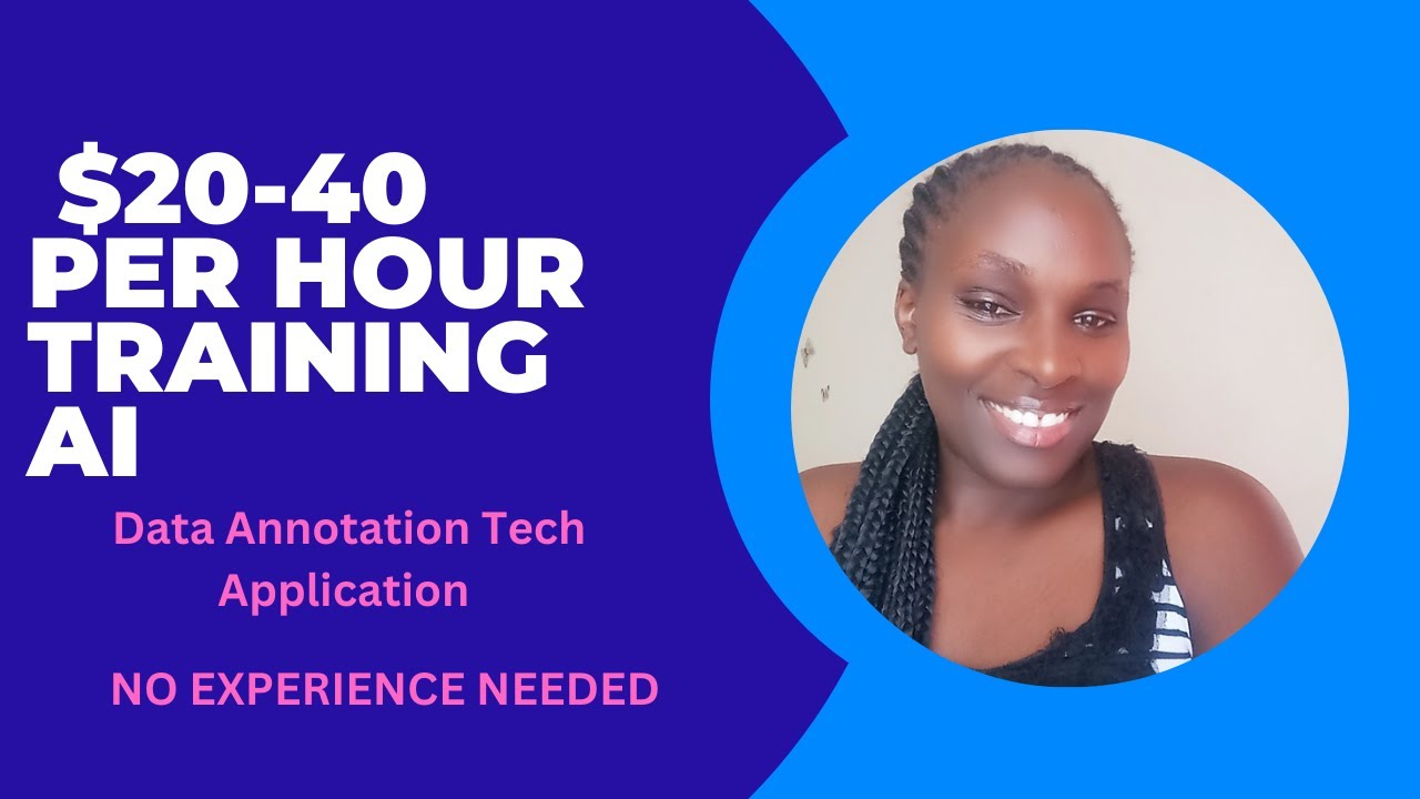 Data Annotation Work for Beginners With ZERO Experience: Data Annotation Tech Application