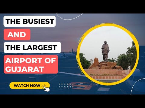 Airports of India- Sardar Vallabhbhai Patel International Airport