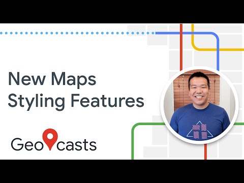 New Maps styling features