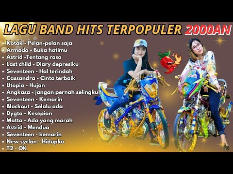 LAGU TERPOPULER 2000AN💞 || BAND LAWAS 💞