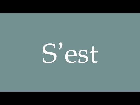 How to Pronounce ''S'est'' (Is) Correctly in French