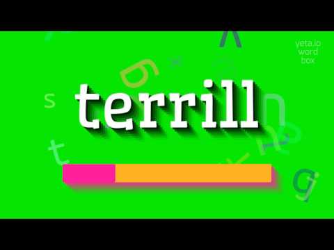 TERRILL - HOW TO SAY TERRILL?