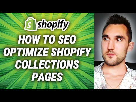 How To SEO Optimize Shopify Collections: Ultimate Guide
