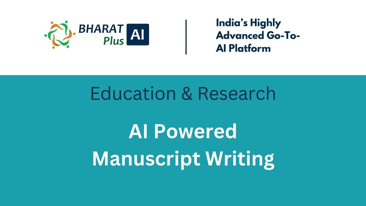 BHARAT Plus AI | Education & Research | AI Powered Manuscript Writing