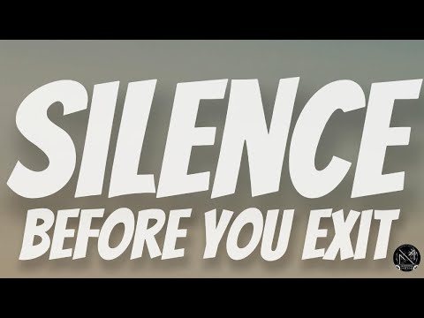 Silence - Before You Exit | Lyrics
