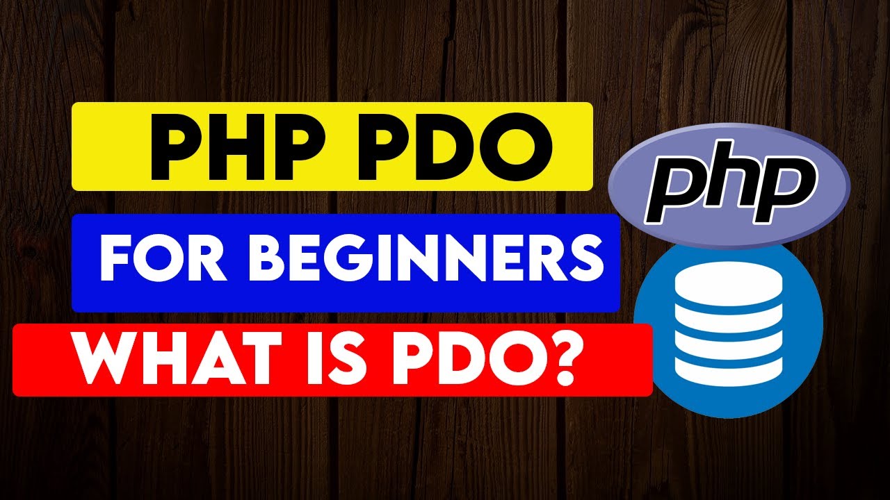 PHP PDO for Beginners What is PHO PDO?