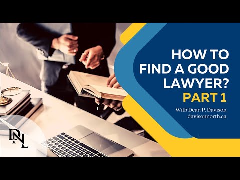 How to find a good lawyer? PART 1