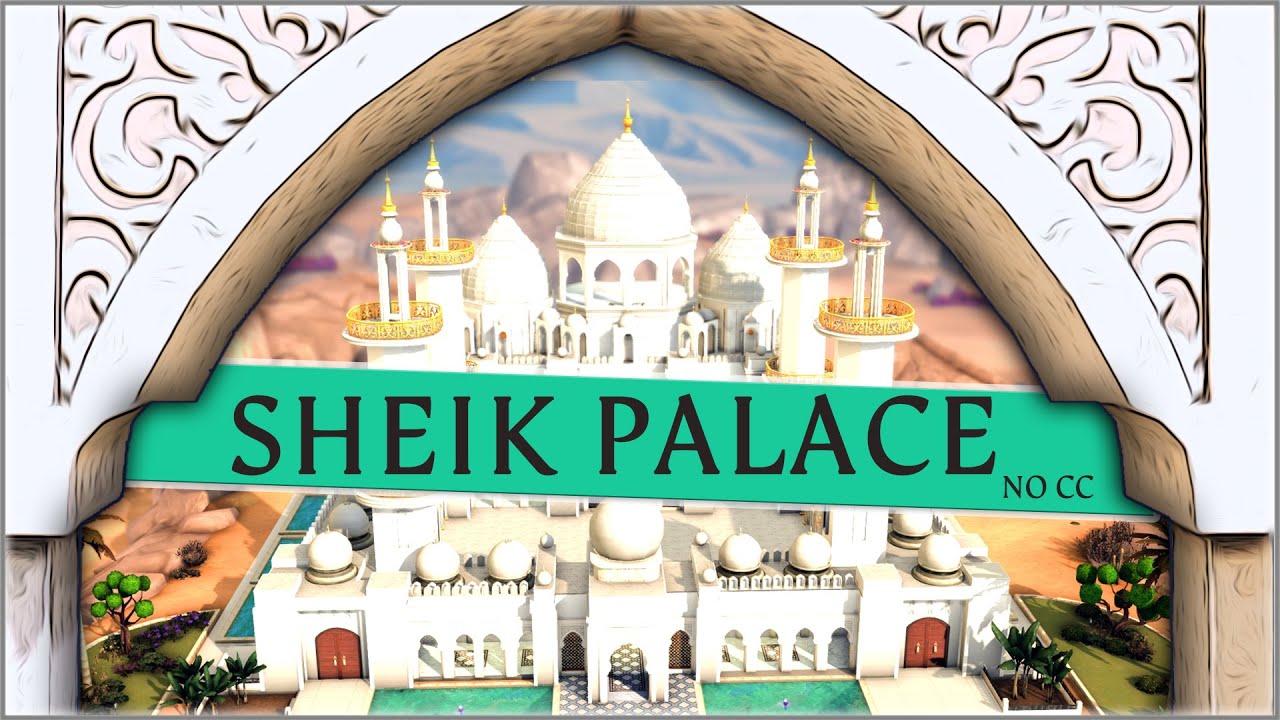 S H E I K  🕌 P A LA C E   | NO CC | SIMS 4 COURTY YARD OASIS | BY RUSTICISMS
