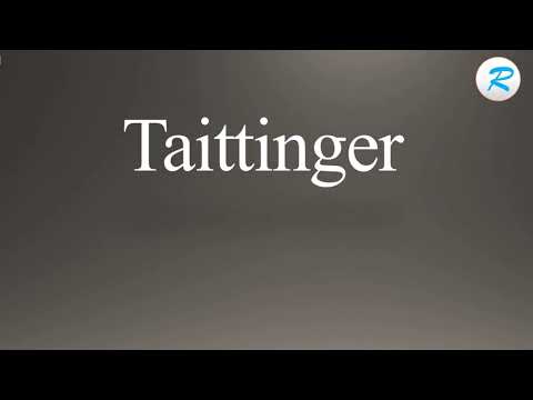 How to pronounce Taittinger