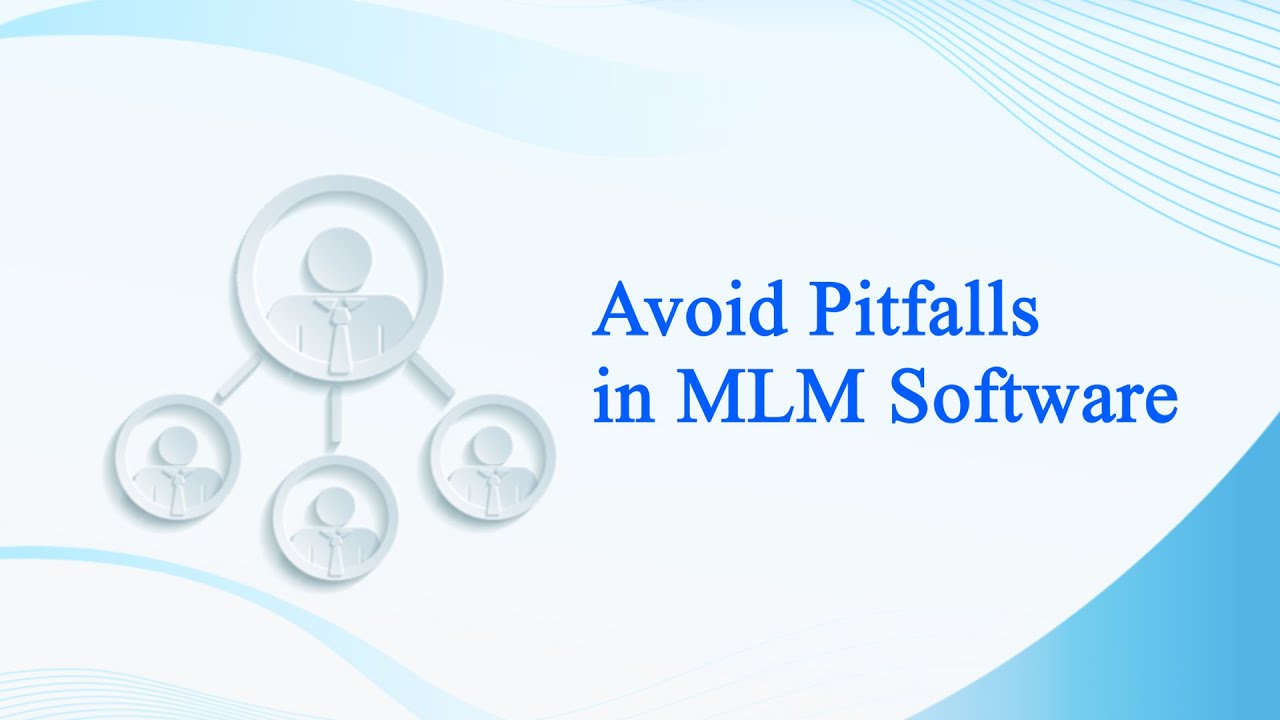 MLM Software Pitfalls | The Ultimate Guide to Avoiding Common Errors!