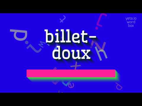 How to say "billet-doux"! (High Quality Voices)