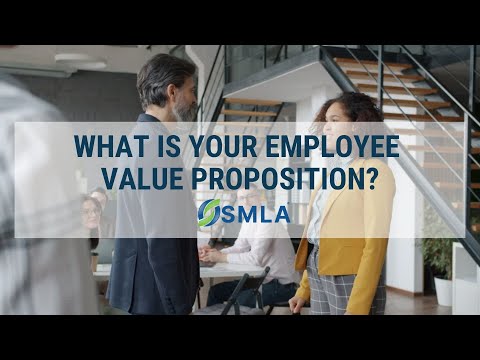 What is your Employee Value Proposition?