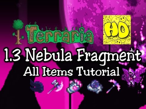 Terraria 1.3 All Nebula Items Tutorial (1.3 Nebula Arcanum Blaze Mantle Monolith)