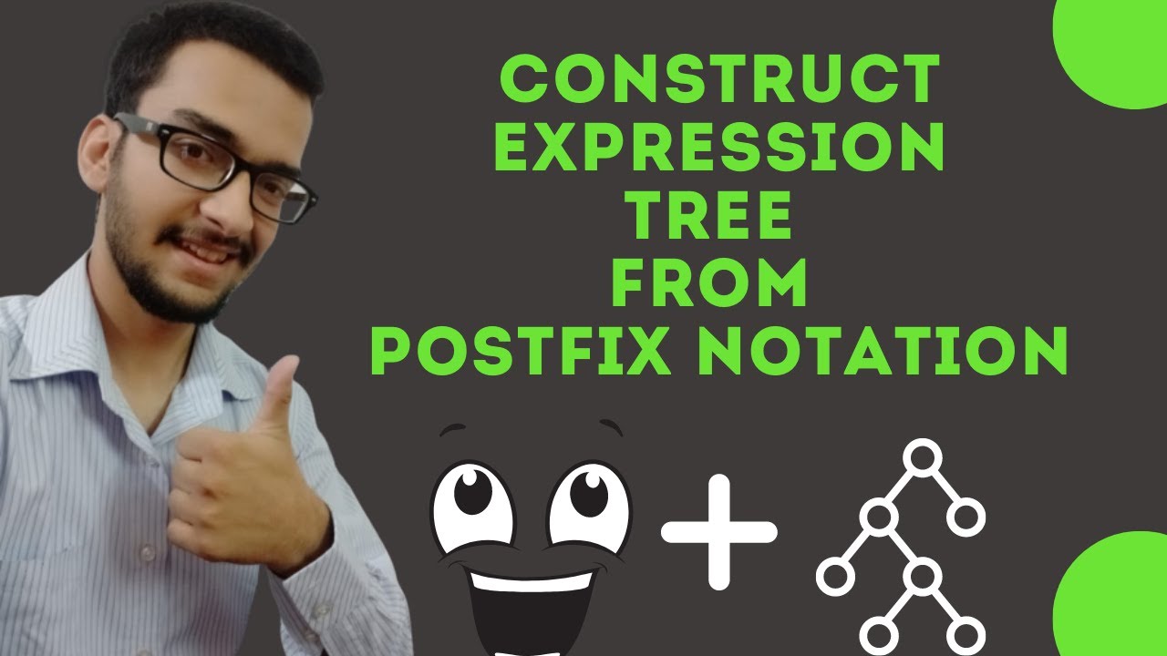 13.c) Construct Expression Tree from postfix notation