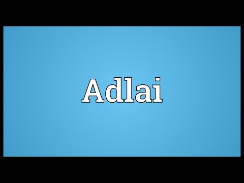 Adlai Meaning