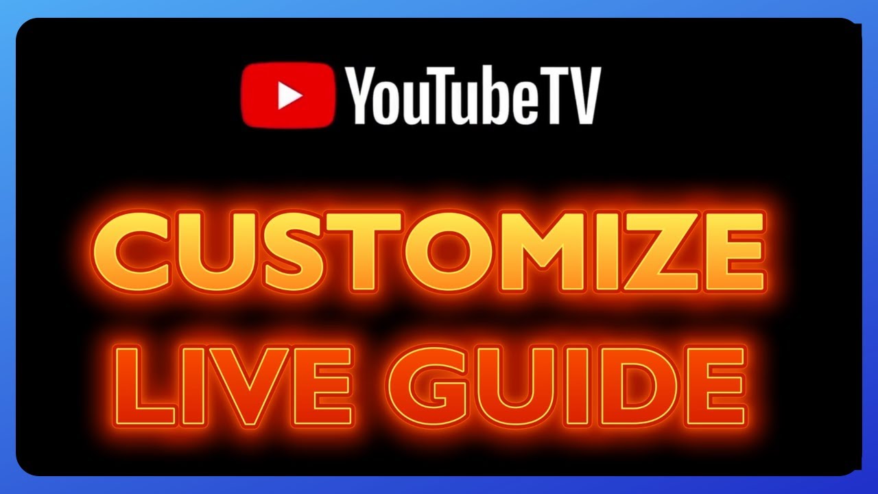 How To Customize YouTube TV Live Guide | Remove or Add & Rearrange Channels in YouTube TV Guide