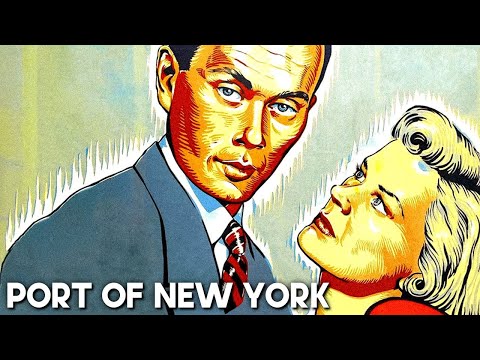 Port of New York | FILM NOIR | Scott Brady | Crime Drama | Thriller Movie