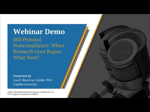 CITI Program Webinar Demo - IRB Protocol Noncompliance