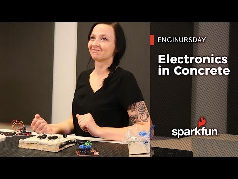 Enginursday: Electronics in Concrete: A New video by SparkFun ...