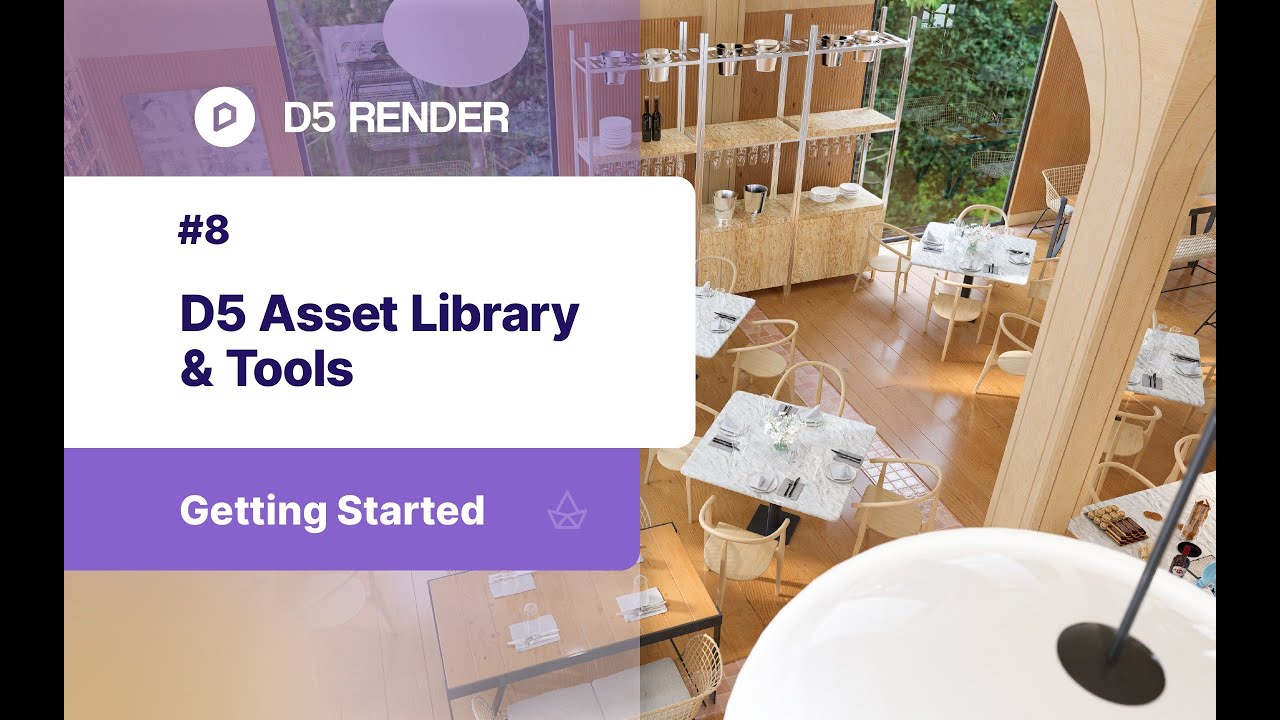 D5 Asset Library & Tools- #8 Getting Started with D5 Render