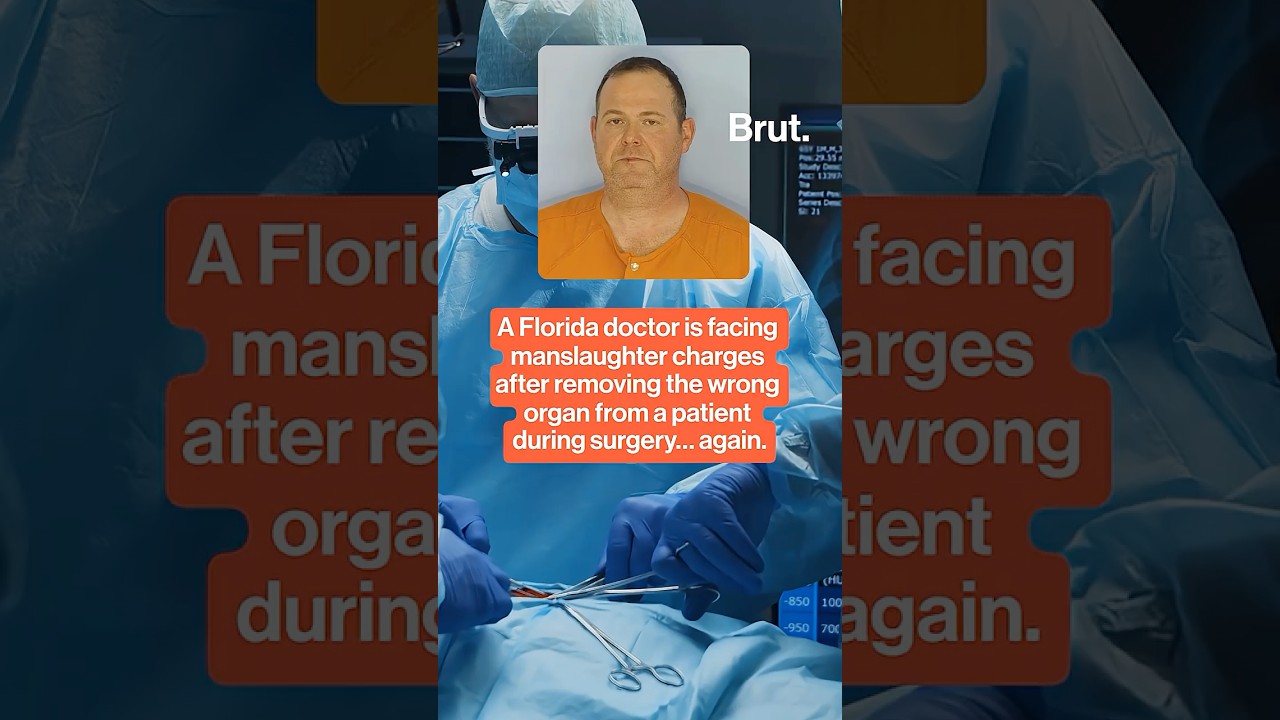 Florida doctor removes the wrong organ from patient