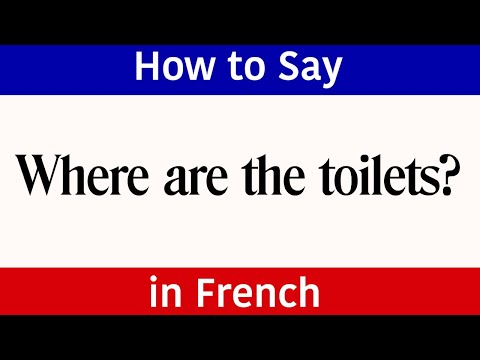 Learn French | How to say "Where are the toilets?" in French | French Words & Phrases | "Toilets"