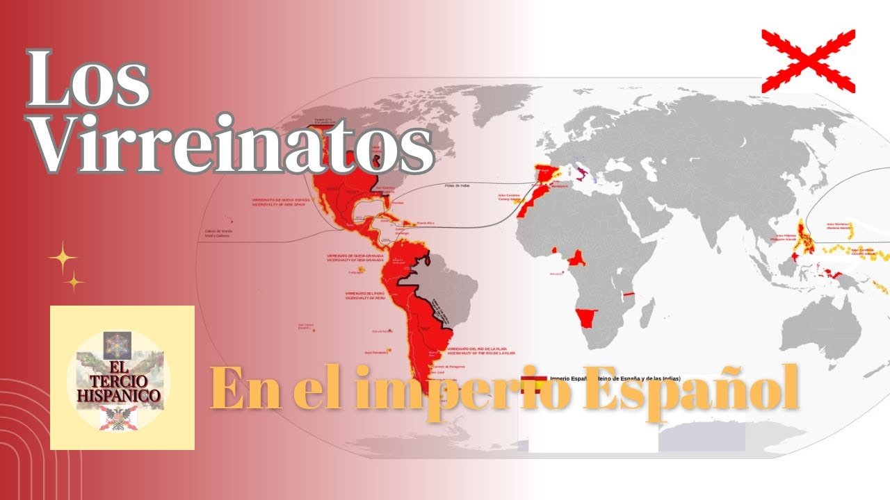 Los Virreinatos del Imperio Español .