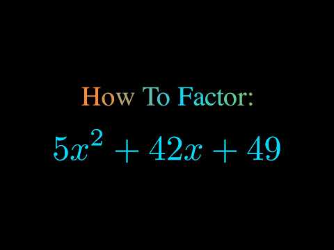 Factor 5x^2 + 42x + 49