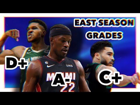 Grading Every NBA Teamβs Season (East) | 2022-2023