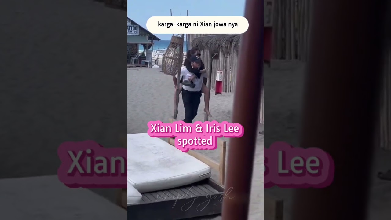 XIAN LIM & IRIS LEE SPOTTED SANAOL NAMAN TALAGA #xianlim #irislee