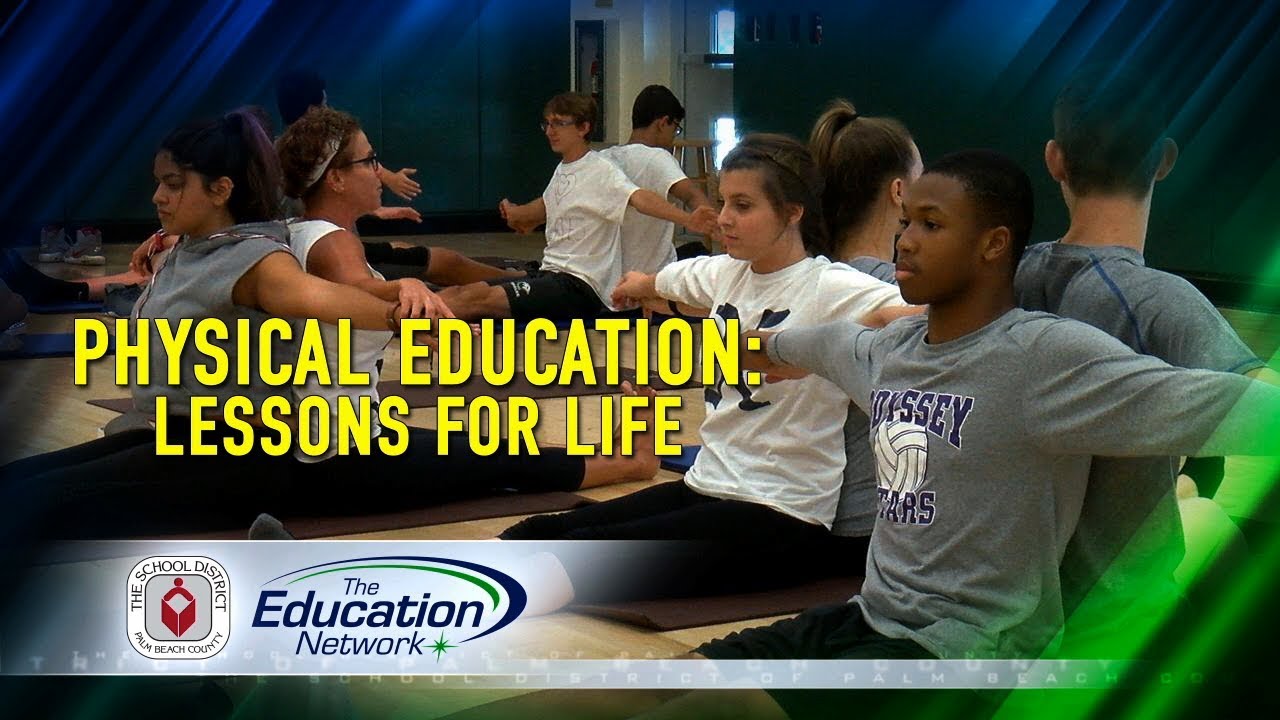Physical Education: Lessons for Life
