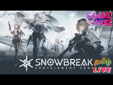 Snowbreak Containment Zone Gameplay | Tamil | Eagle Guyz Official | EGz 😇❤️