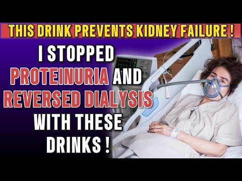 Top 3 Common Drinks To Stop Proteinuria and Heal Your Kidneys in 1 Months