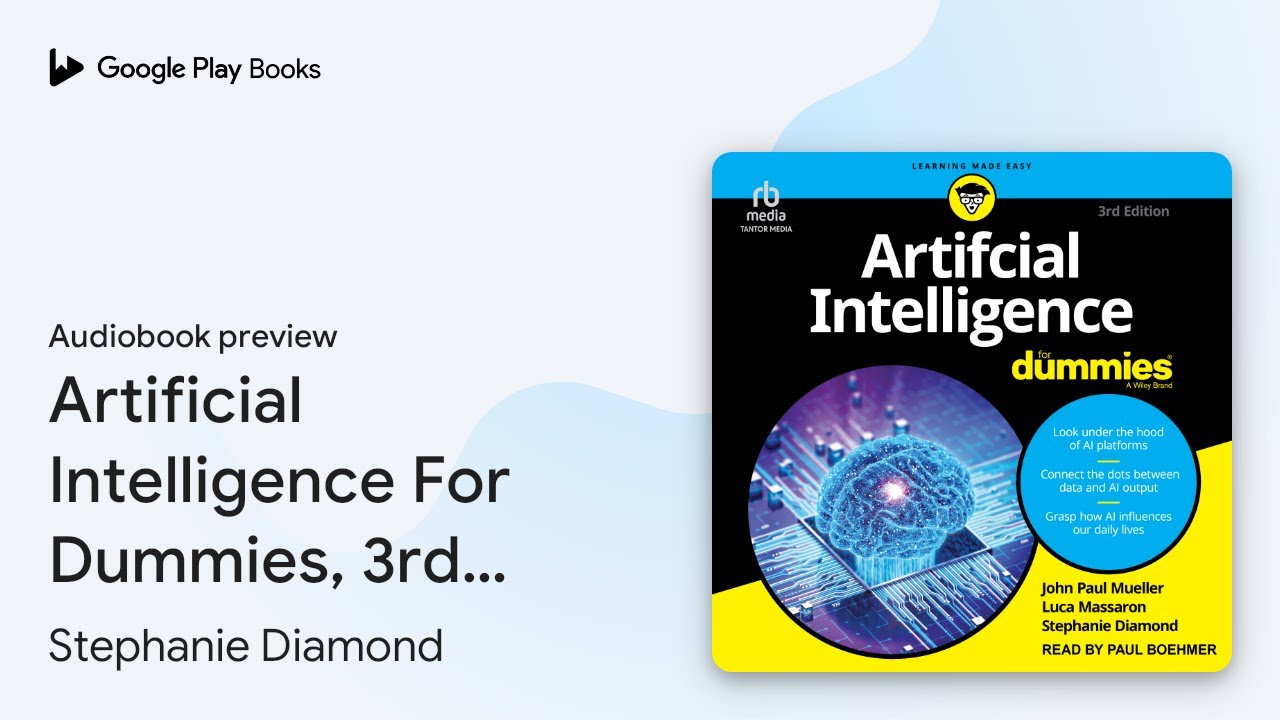 Artificial Intelligence For Dummies, 3rd… by Stephanie Diamond · Audiobook preview
