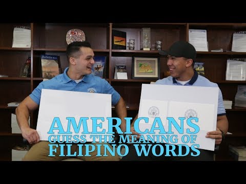 Americans guess the meaning of Filipino Words
