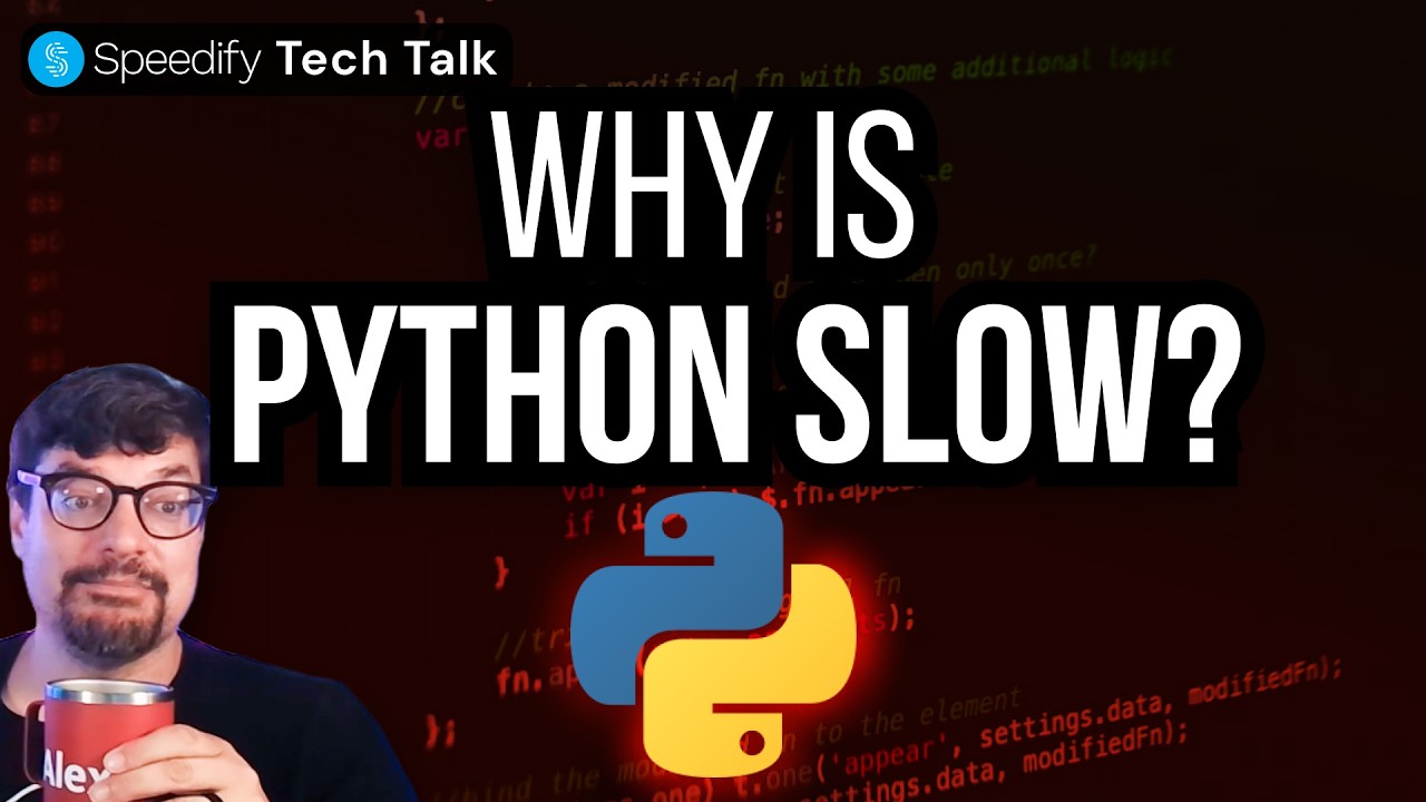Why is Python Slow?