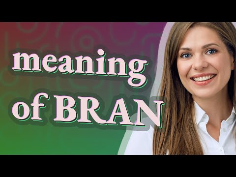 Bran | meaning of Bran