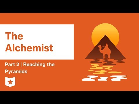The Alchemist | Part 2 | Reaching the Pyramids | Paulo Coelho