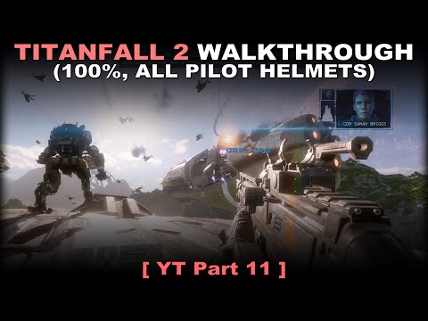 Steam Community :: Video :: Titanfall 2 walkthrough part 11 (100%, All ...