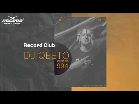 DJ QEETO - Live @radioRECORDMoldova | episode 994 | HOUSE MUSIC DJMIX/EDMMIX | 2022-14-12