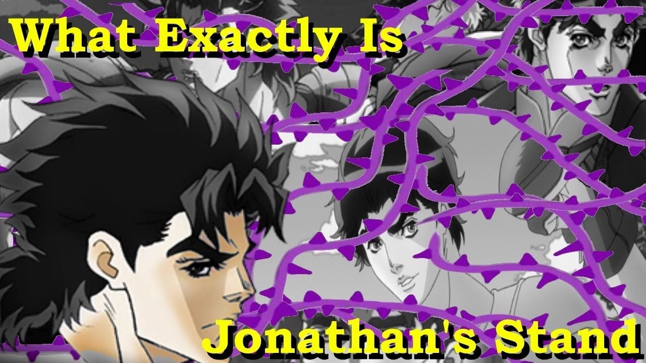 What Exactly Is: Jonathan's Stand