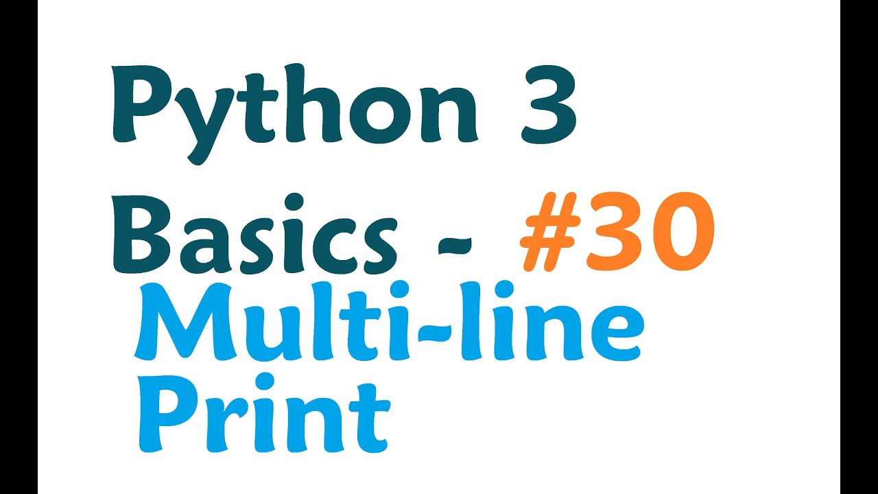 Python 3 Programming Tutorial - Multi-line Print
