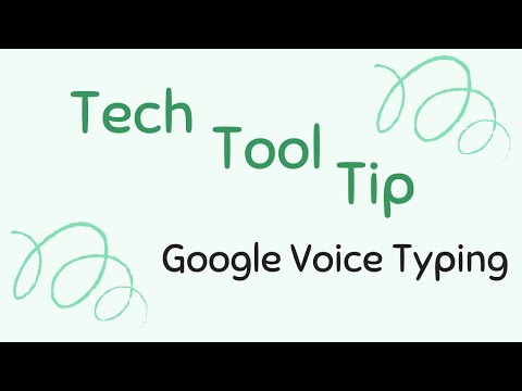 Tech Tool Tip - Google Voice Typing