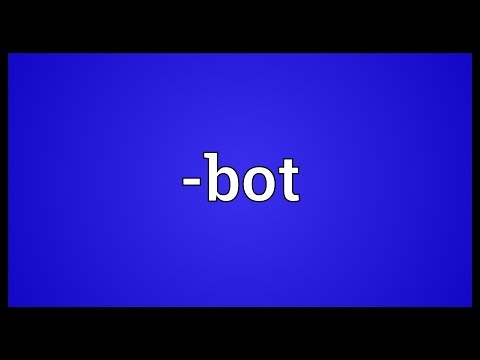 -bot Meaning
